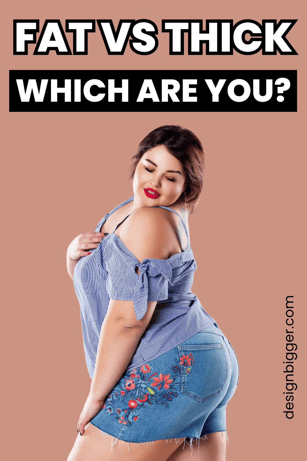 Fat vs. Thick - What's The Difference? (and which are you?)